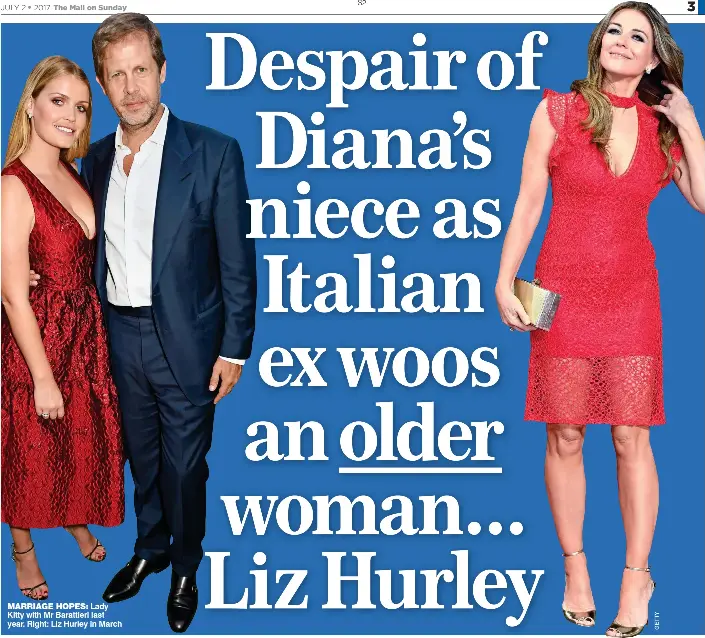 Despair of Diana’s niece as Italian ex woos an older woman... Liz Hurley - PressReader