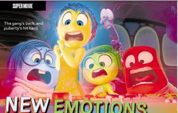 NEW EMOTIONS TO MARK PUBERTY IN 'INSIDE OUT 2' - PressReader