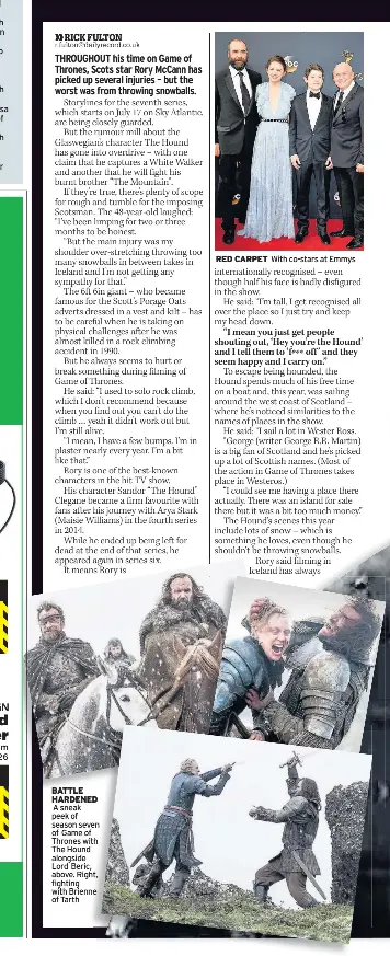 Filmfights­are tough but my worst injurywasf­rom Throne snowballs - PressReader