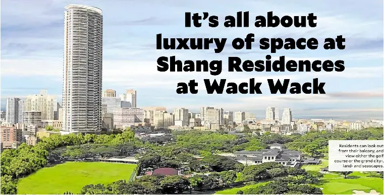 It’s all about luxury of space at Shang Residences at Wack Wack ...