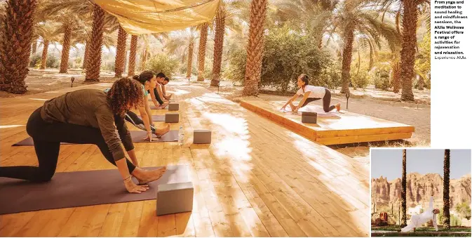 AlUla Wellness Festival returns to historic setting - PressReader