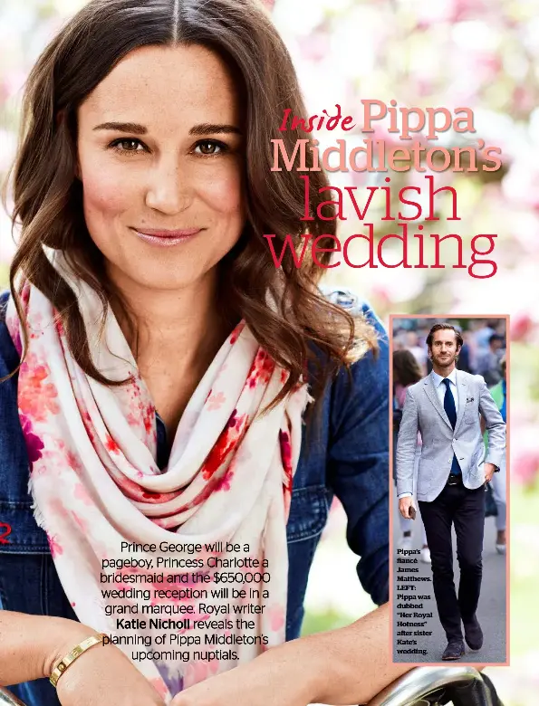 Inside Pippa Middleton’s lavish wedding - PressReader