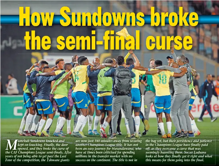 How Sundowns broke the semi-final curse - PressReader