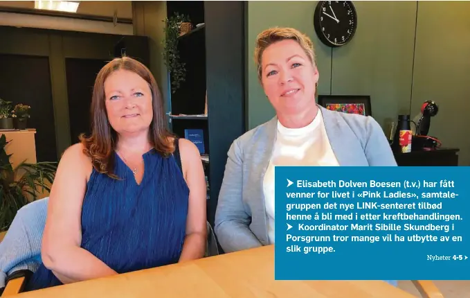 Fikk venner for livet etter kreften - PressReader