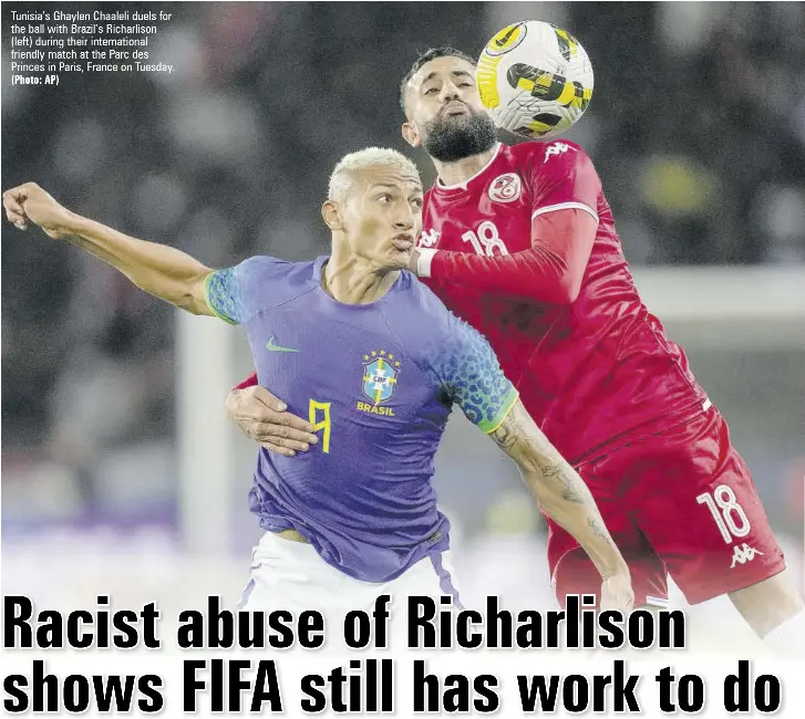 Racist abuse of Richarliso­n shows FIFA still has work to do - PressReader