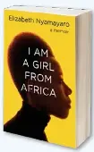 I AM A GIRL FROM AFRICA - PressReader