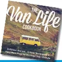 the Van Life Cookbook - PressReader