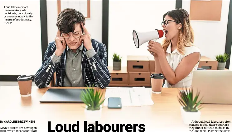 Loud labourers affect output - PressReader