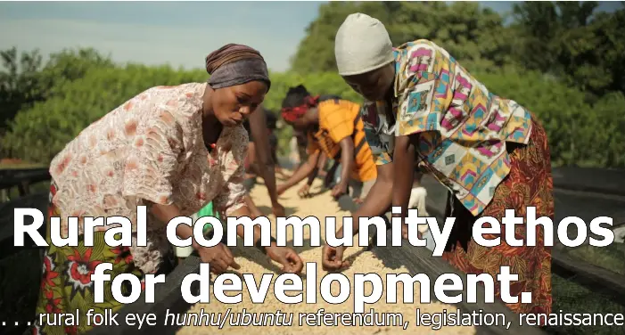 Rural community ethos for developmen­t. - PressReader