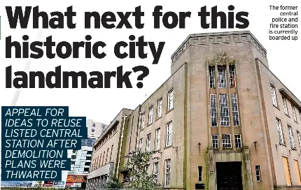 What next for this historic city landmark? - PressReader