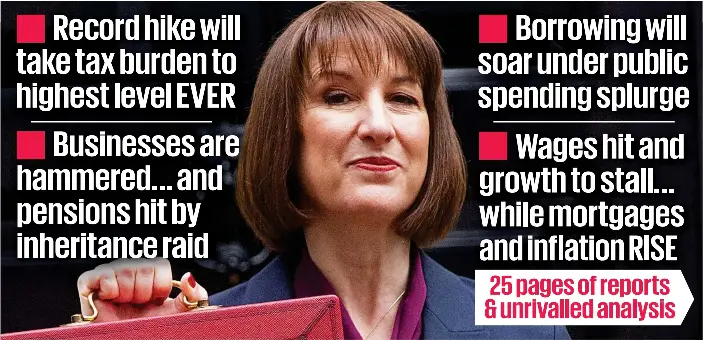 REEVES’ £40bn TAX BOMBSHELL FOR BRITAIN’S STRIVERS - PressReader