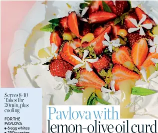 Pavlova with lemon-olive oil curd - PressReader