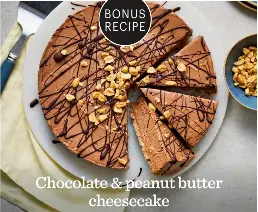Chocolate & peanut butter cheesecake - PressReader