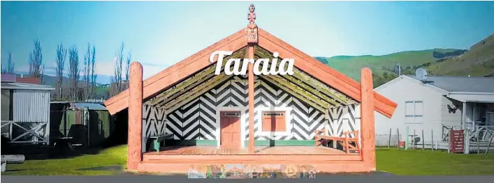 Taraia Marae’s history spans 200 years - PressReader