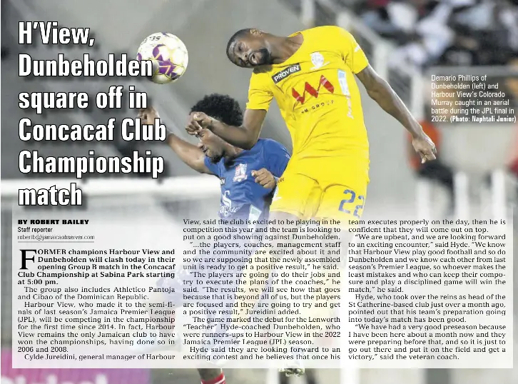 H’view, Dunbeholde­n square off in Concacaf Club Championsh­ip match ...