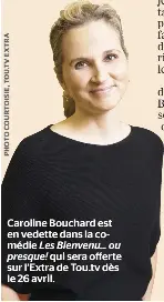 Caroline Bouchard passe des Morency aux Bienvenu - PressReader