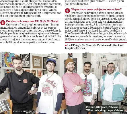 6 QUESTIONS AU FESTIF GROUPE VALAIRE - PressReader