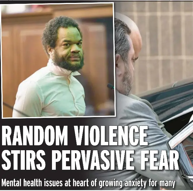 RANDOM VIOLENCE STIRS PERVASIVE FEAR - PressReader