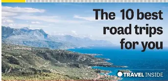 The 10 best road trips for you - PressReader