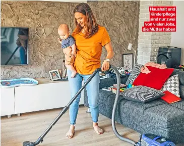 „Jede Mutter sollte bezahlt werden!“ - PressReader