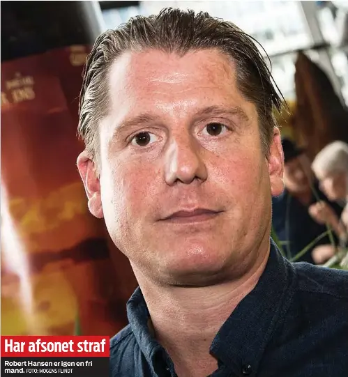 ROBERT HANSEN ER EN FRI MAND - PressReader