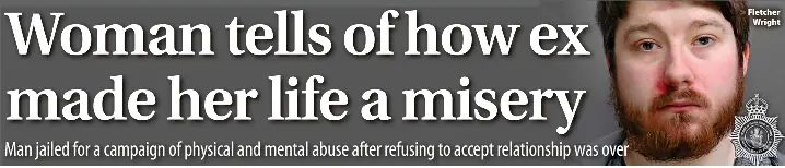 Woman tells of how ex made her life a misery - PressReader