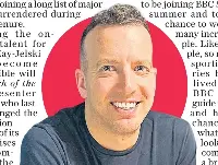 Lineker’s new boss is 40-year-old rookie - PressReader