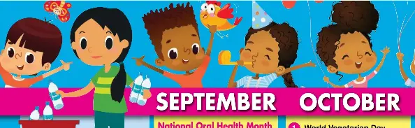 National Oral Health Month ARBOUR MONTH - PressReader