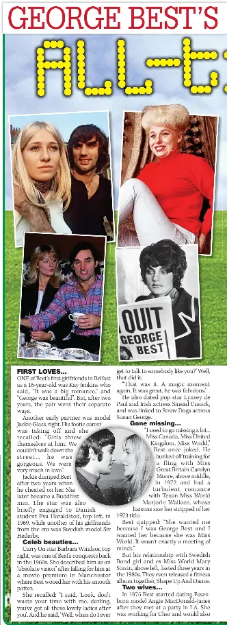 GEORGE BEST’S LOVE LIFE IS STILL LEGENDARY - PressReader