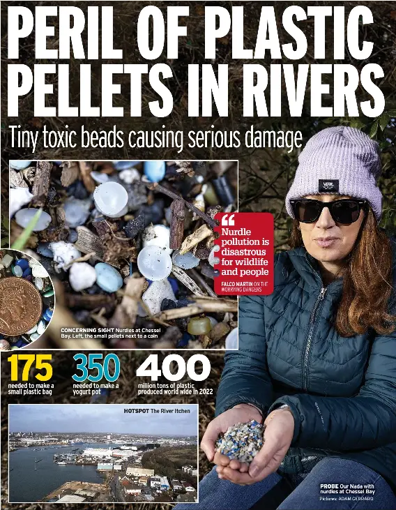 PERIL OF PLASTIC PELLETS IN RIVERS - PressReader