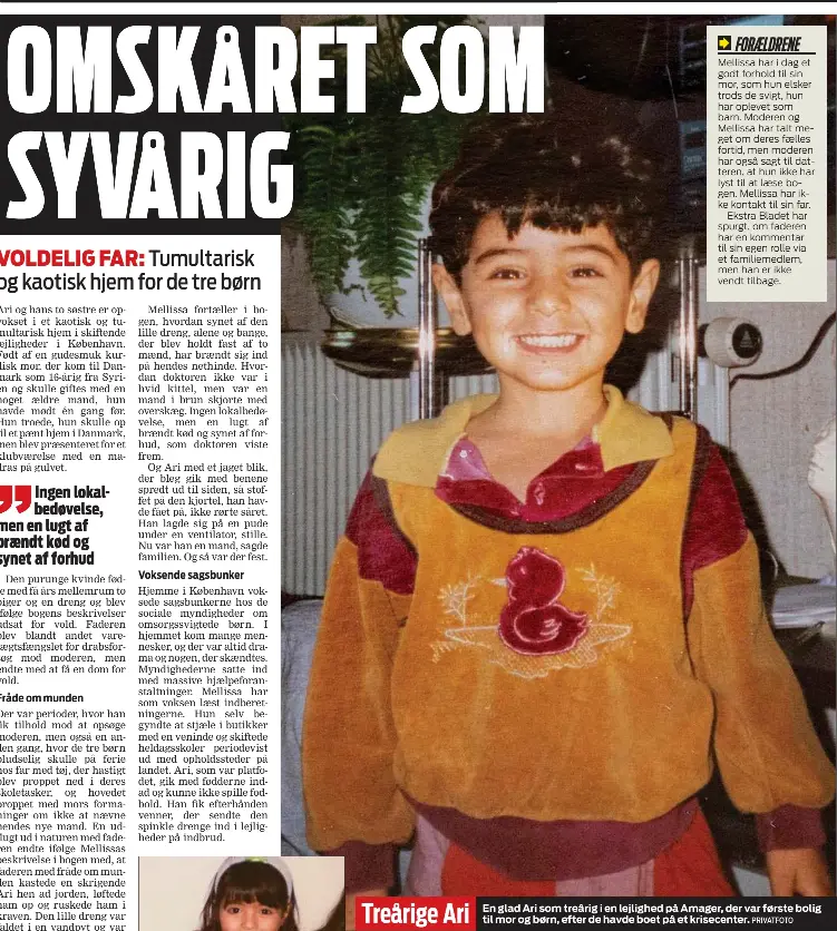 OMSKÅRET SOM SYVÅRIG VOLDELIG FAR: - PressReader