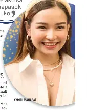 Xyriel Manabat is hungry for more challengin­g roles - PressReader