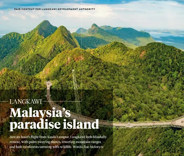 Malaysia’s paradise island - PressReader