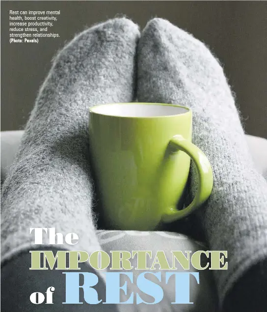 The IMPORTANCE REST of - PressReader