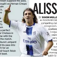 ALISSON: NEW ERA IS FITTING ME LIKE A GLOVE... I’M READY TO MAKE MORE HISTORY - PressReader