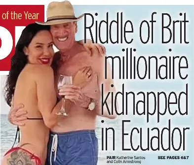 Riddle of Brit millionair­e kidnapped in Ecuador - PressReader