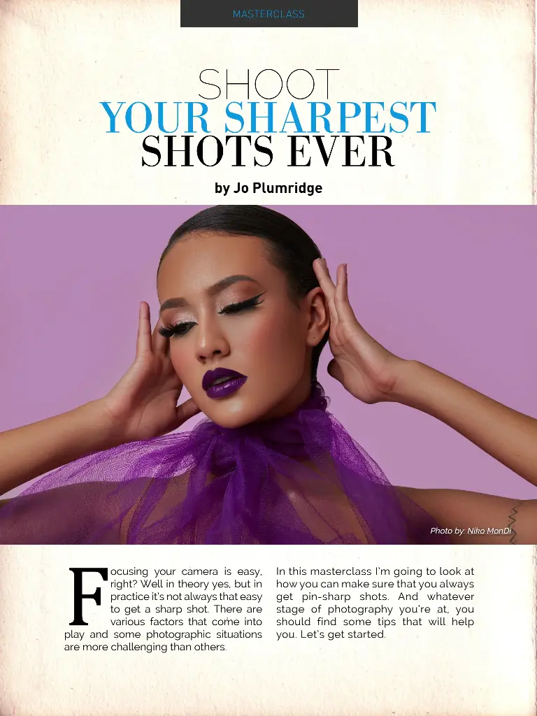 SHOOT YOUR SHARPEST SHOTS EVER - PressReader
