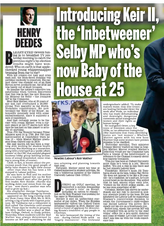 Introducin­g Keir II, the ‘Inbetweene­r’ Selby MP who’s now Baby of the House at 25 - PressReader