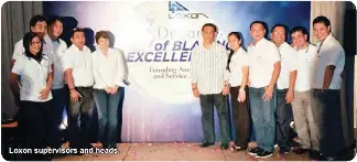 A toast to three decades of blazing excellence Loxon Philippine­s, Inc ...