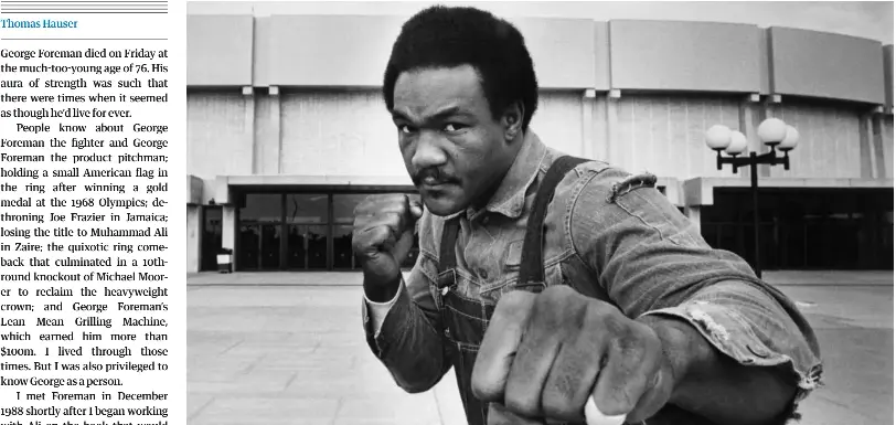 The George Foreman I knew was generous, kind and determined to set an example - PressReader
