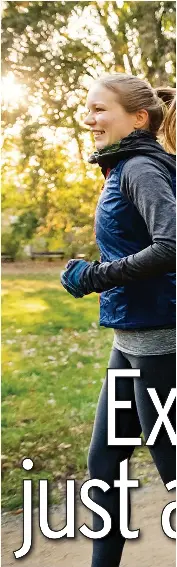 Exercise... it’s not just about weight loss - PressReader