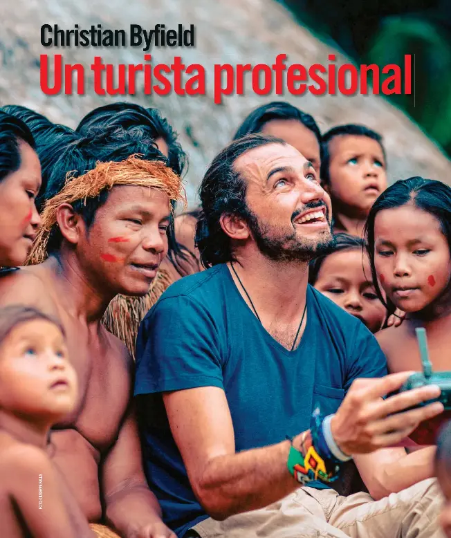 CHRISTIAN BYFIELD. PROFESIÓN: TURISTA. - PressReader