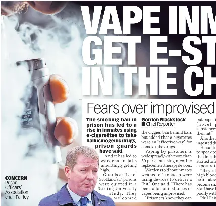 VAPE INMATES GET E-STONED IN THE CHOKEY - PressReader