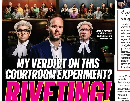 MY VERDICT ON THIS COURTROOM EXPERIMENT? RIVETING! - PressReader