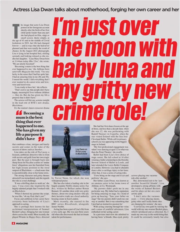 I’m just over the moon with baby luna and my gritty new crime role! - PressReader