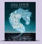 A Story Like the Wind - PressReader