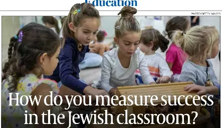 How do you measure success in the Jewish classroom? - PressReader