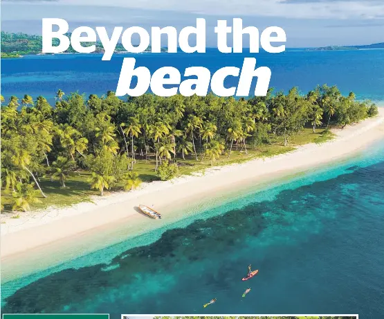 Beyond the beach - PressReader