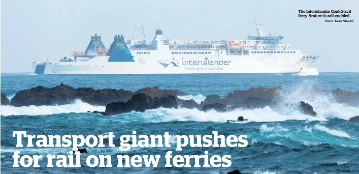 Transport giant pushes for rail on new ferries - PressReader