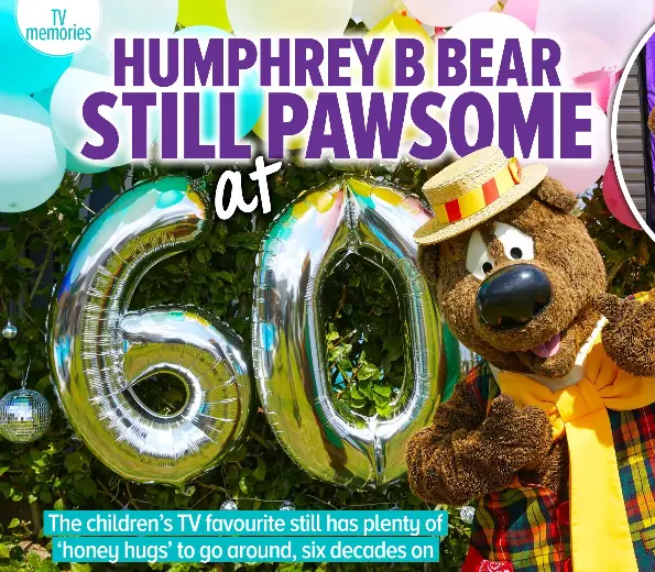 HUMPHREY B BEAR STILL PAWSOME at 60 - PressReader